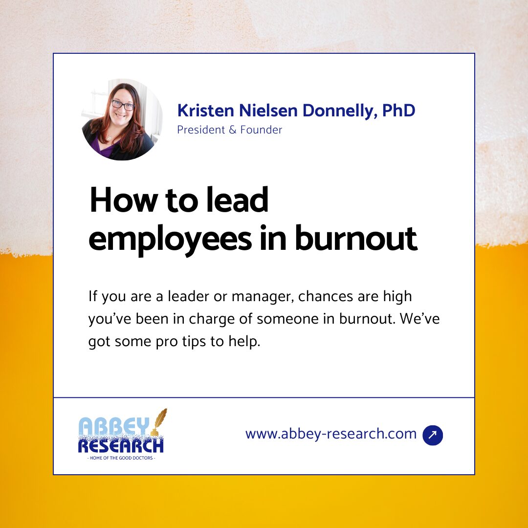 How To Lead Employees In Burnout - Abbey Research