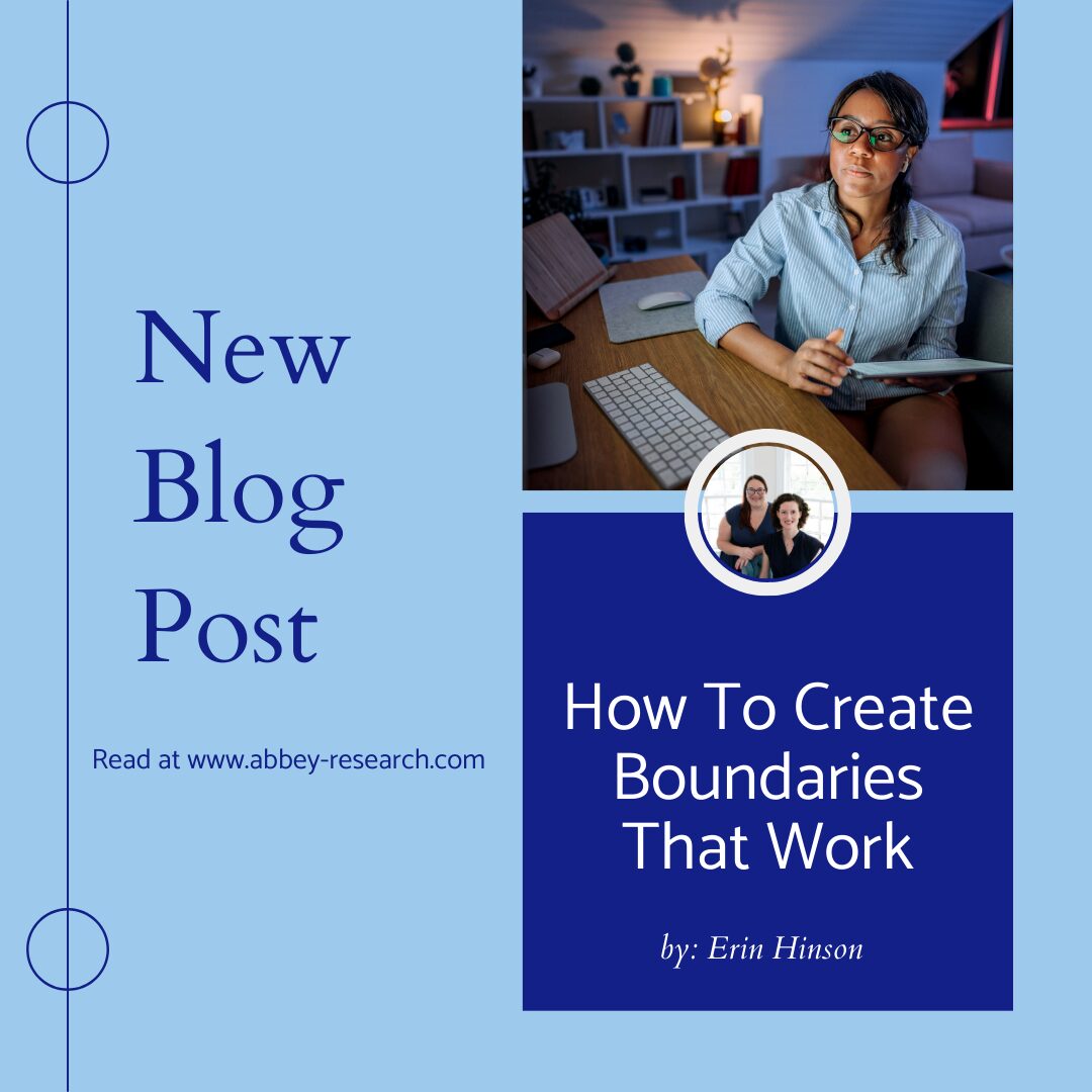 How To Create Boundaries That Work Abbey Research